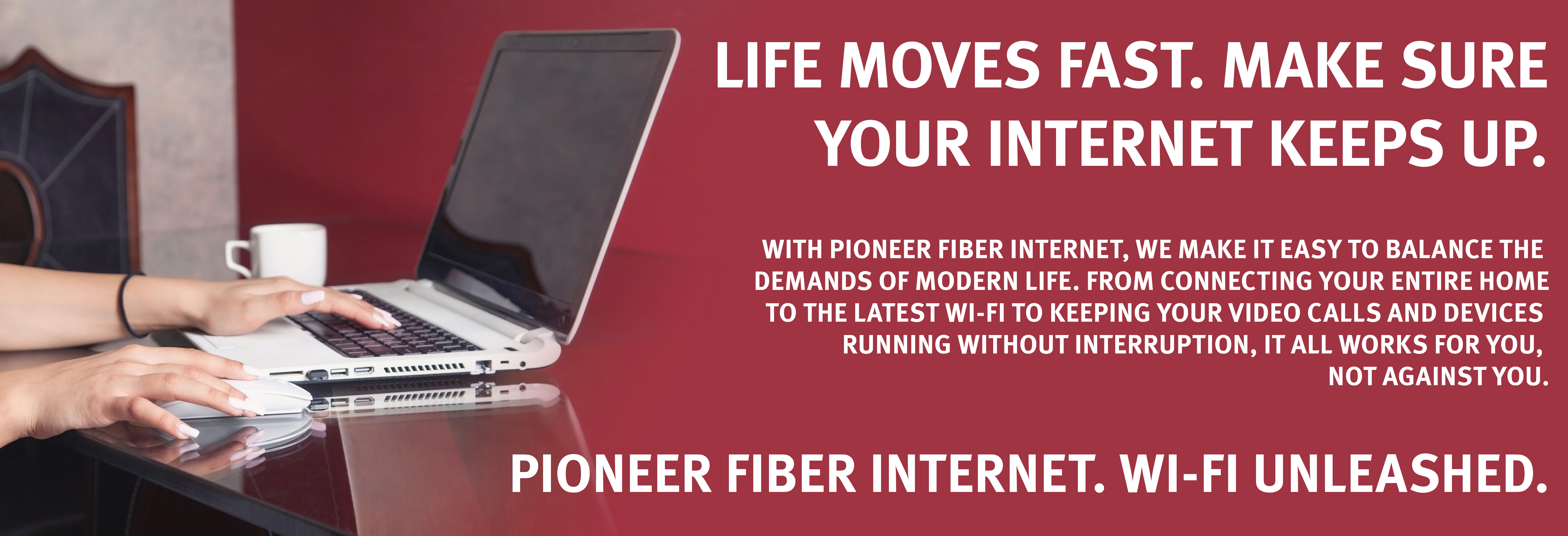 Pioneer Residential Internet | High Speed Internet | GIG